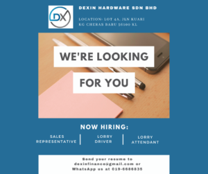 We Are Hiring! - Dexin Hardware Sdn Bhd